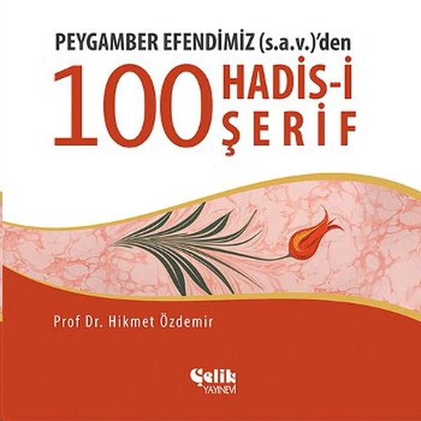 Peygamber Efendimiz (s.a.v.)'den 100 Konuda 100 Hadis – S101