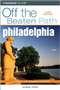 Philadelphia (Off the Beaten Path, 3rd Edition) – S101